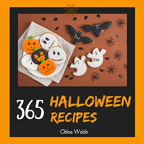 Halloween Cookbook 365: Enjoy Your Creepy Halloween Holiday With 365 ...