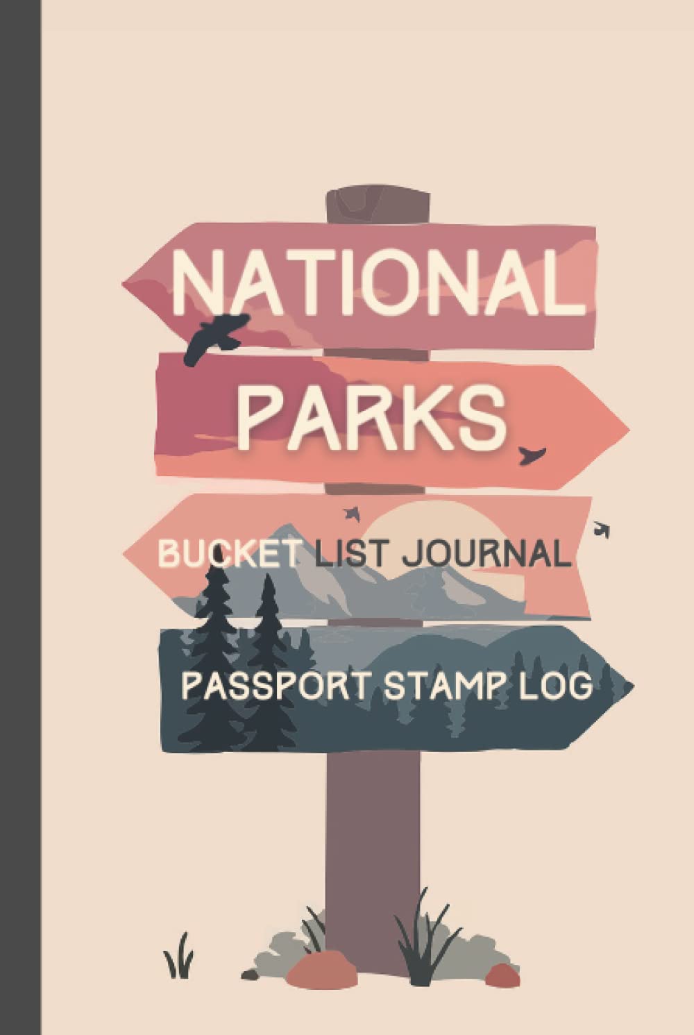 National Parks Bucket List Journal & Passport Stamp Log: To Record Your ...