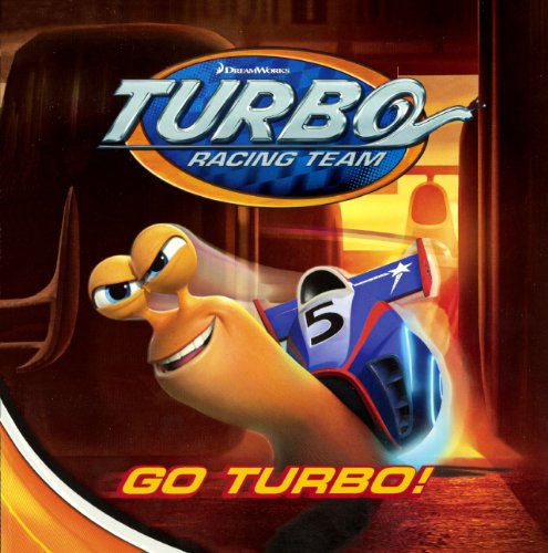 Go Turbo! (Dreamworks Turbo Racing Team) : Testa, Maggie: Amazon.in: Books