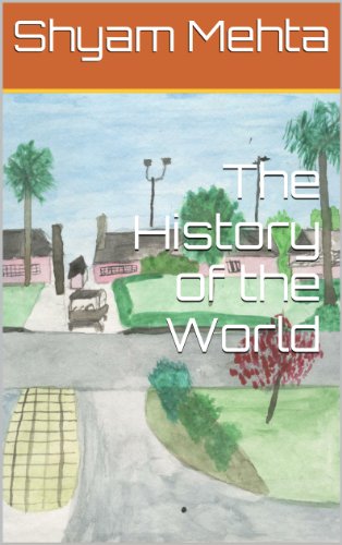 Amazon.com: The History of the World eBook: Mehta, Shyam: Kindle Store