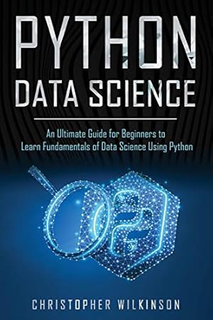 Python for Data Science: Advanced and Effective Strategies of Using ...