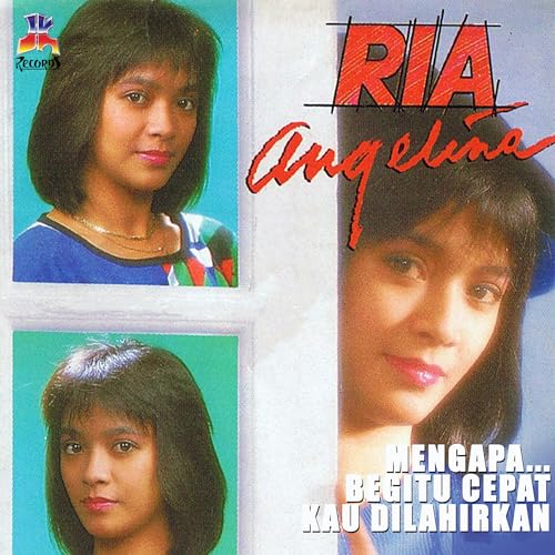 Amazon.com: Mengapa Begitu Cepat Kau Dilahirkan : Ria Angelina: Digital Music