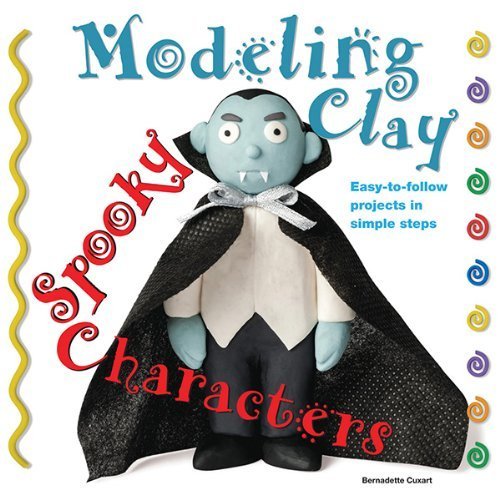 Spooky Characters: Easy-to-Follow Clay-Making Projects in Simple Steps ...