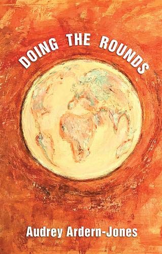 Doing the Rounds: Amazon.co.uk: Ardern-Jones, Audrey: 9781912876150: Books