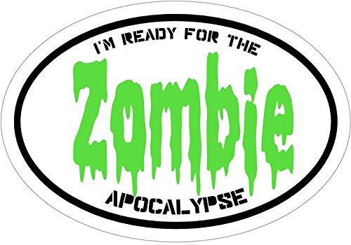 Zombie Apocalypse Stickers It's A Great Day For A Zombie Apocalypse"