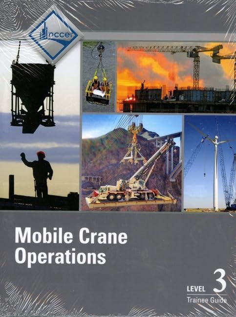 Mobile Crane Operations Trainee Guide, Level 3: NCCER: 9780135185025 ...