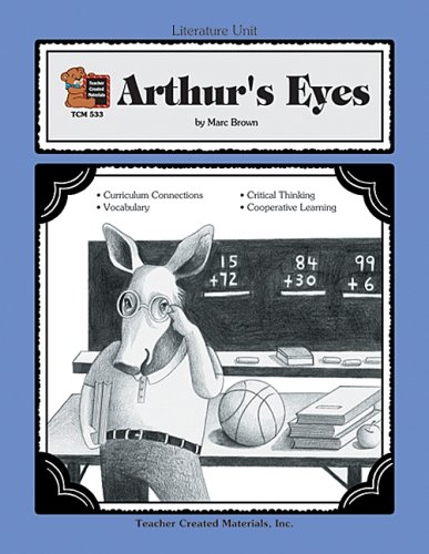 A Guide for Using Arthur's Eyes in the Classroom: Diane Porteous ...