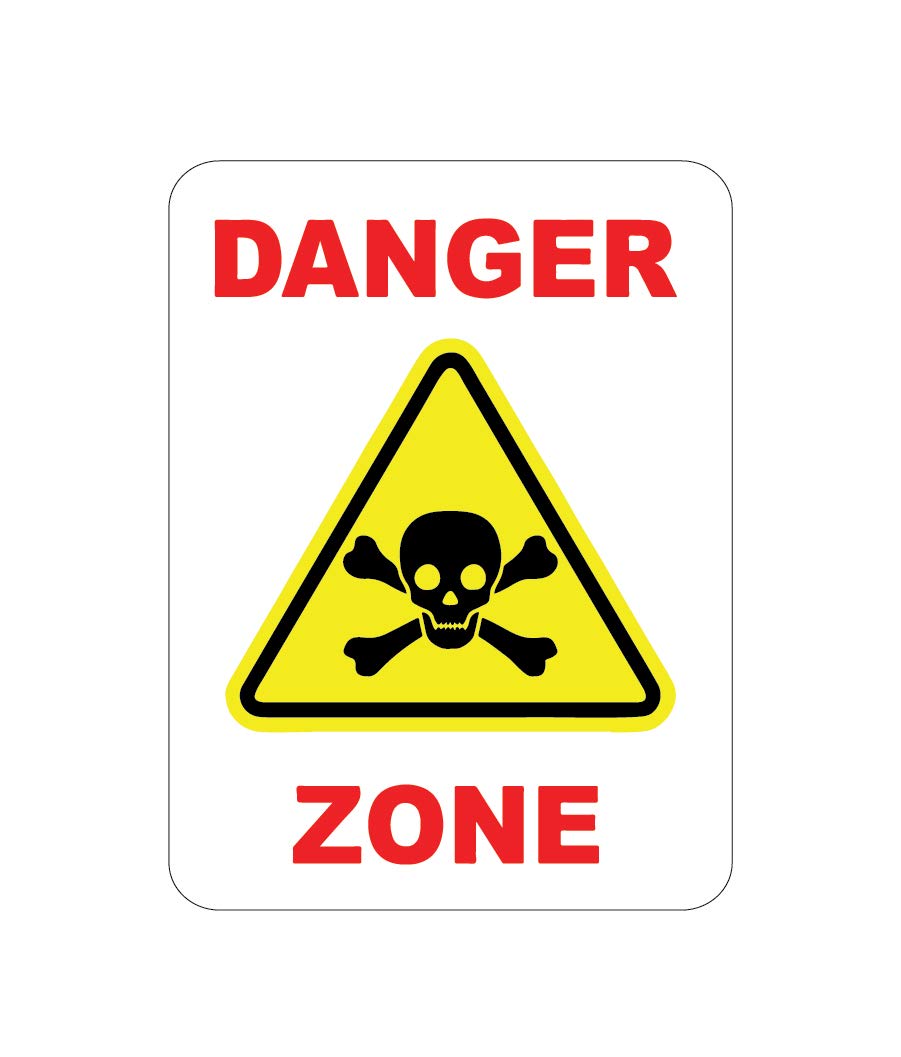 Danger Zone Sign