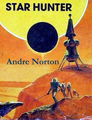 Amazon.com: Star Hunter eBook : Andre Norton: Kindle Store