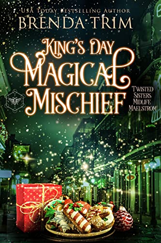 King's Day Magical Mischief: Paranormal Women's Fiction (Twisted ...