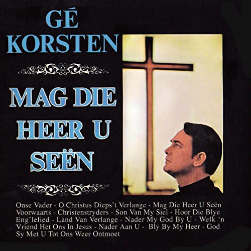 Play Mag Die Heer U Seën by Gé Korsten on Amazon Music
