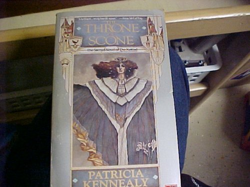 The Throne of Scone the Second Novel of the Keltiad: Patricia Kennealy ...