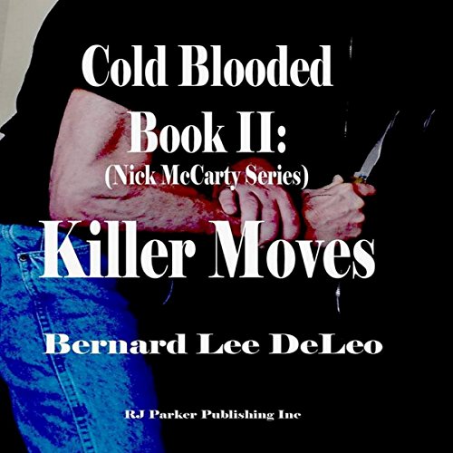 Amazon.co.jp: Cold Blooded II: Killer Moves: Nick McCarty Assassin ...