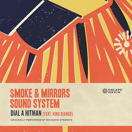 Dial A Hitman by Smoke and Mirrors Sound System on Amazon Music ...