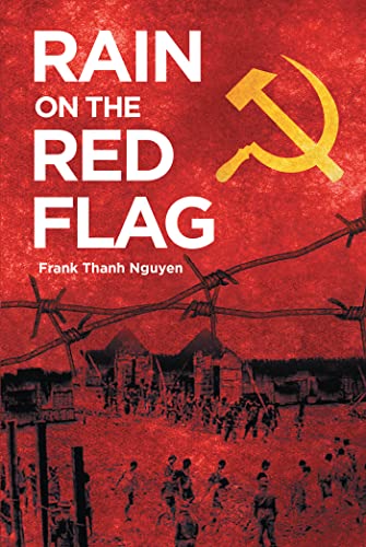 Amazon.com: Rain On The Red Flag eBook : Nguyen,Frank Thanh: Kindle Store
