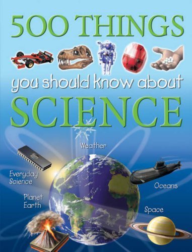 500 Things You Should Know About Science: Unknown: 9781842366219 ...
