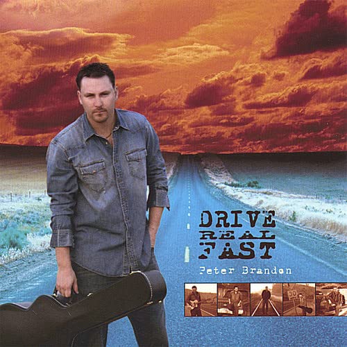 Drive Real Fast: Peter Brandon, Peter Brandon, Pat Severs, David ...