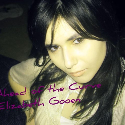 Ahead of the Curve von Elizabeth Gooen bei Amazon Music - Amazon.de