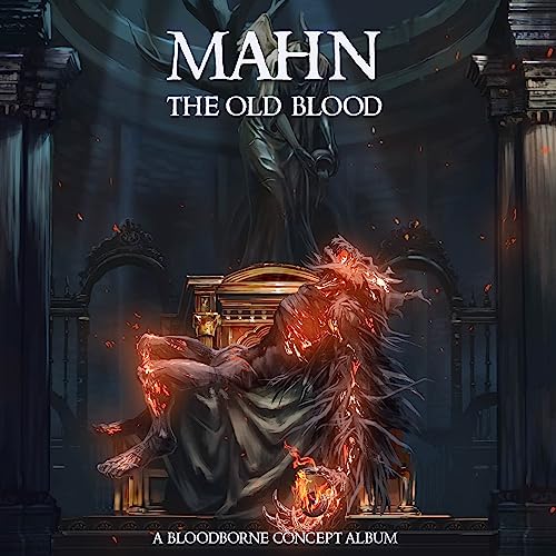 Amazon MusicでMahnのThe Old Blood: A Bloodborne Concept Albumを再生する