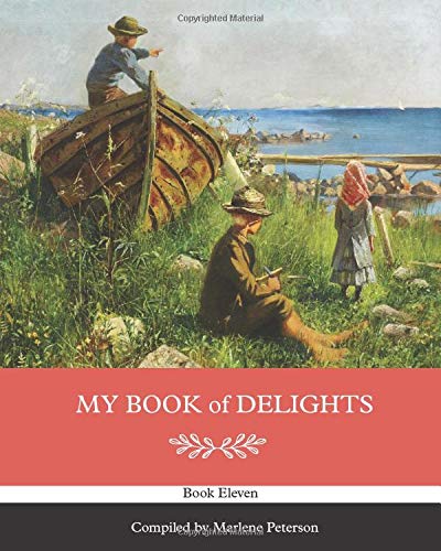 My Book of Delights: Book Eleven: Peterson, Marlene, Libraries of Hope ...
