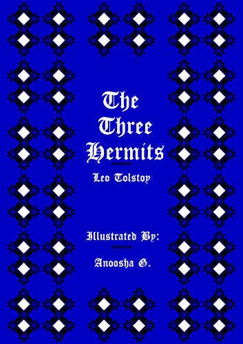 The Three Hermits: Leo Tolstoy - Kindle edition by Tolstoy, Leo ...