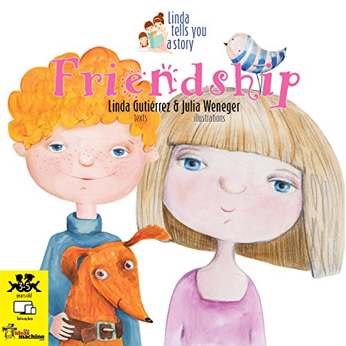 FRIENDSHIP: Children's book to learn the value of friendship (Linda ...