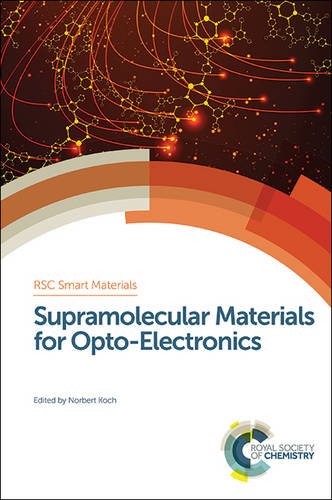 Supramolecular Materials for Opto-Electronics (RSC Smart Materials ...