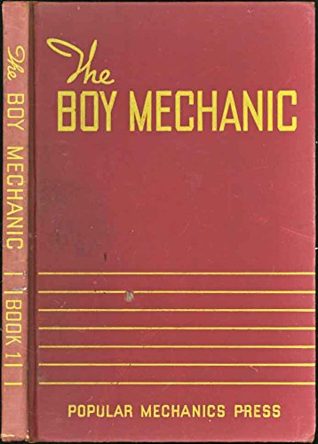 The Boy Mechanic Book One: Popular Mechanics Company: Amazon.com: Books