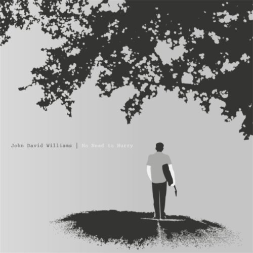 Amazon Music UnlimitedでJohn David WilliamsのNo Need to Hurryを