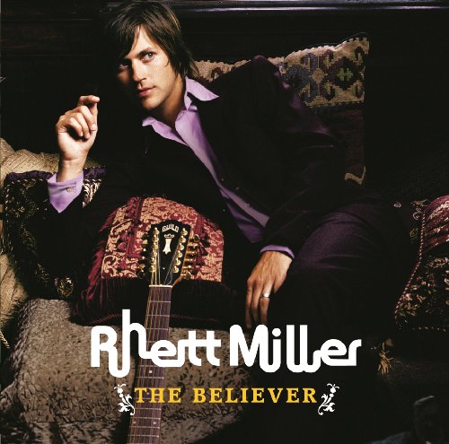 Amazon.com: The Believer : Rhett Miller: Digital Music