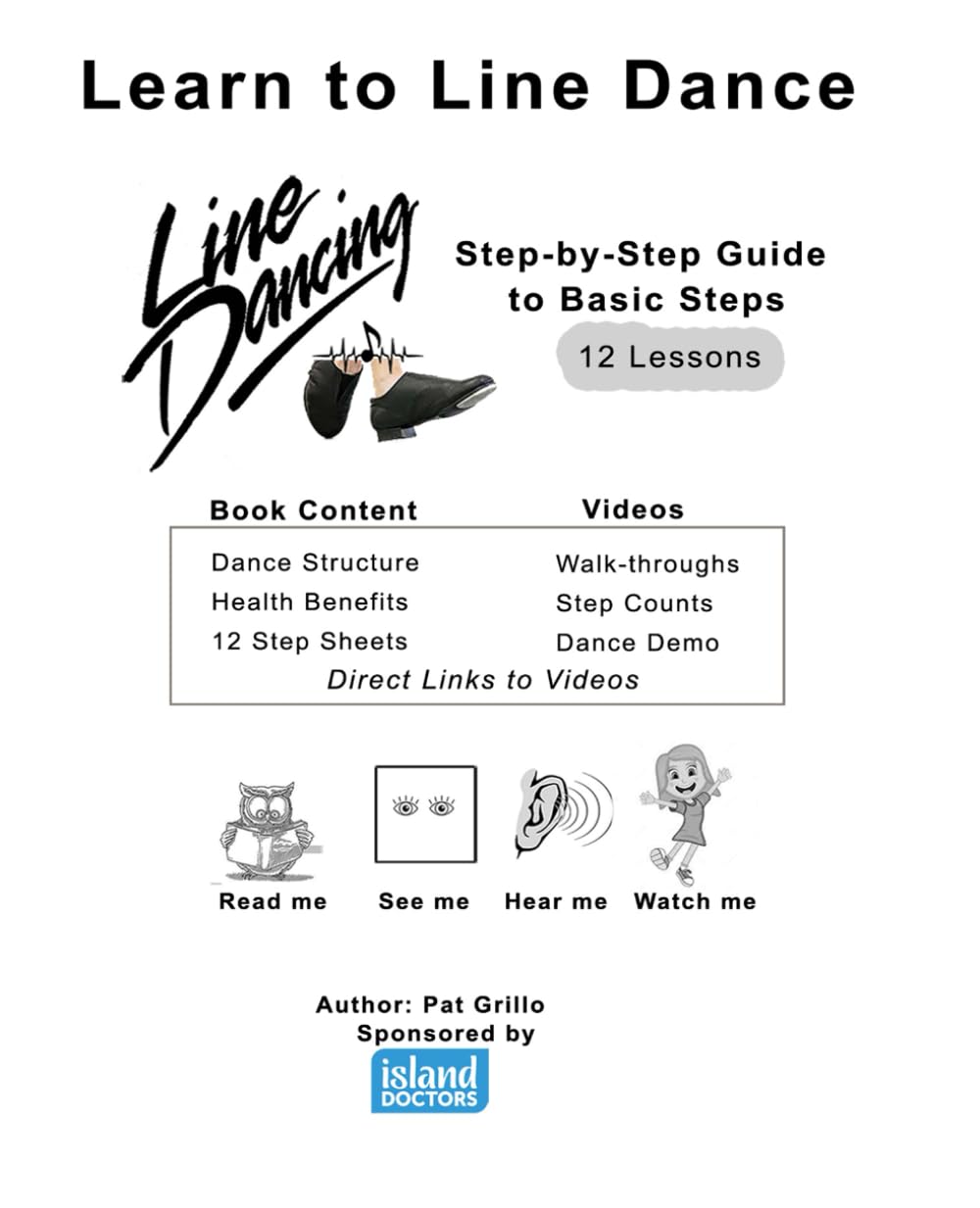 Learn to Line Dance: Step-by-Step Guide to Basic Steps: Grillo, Pat ...