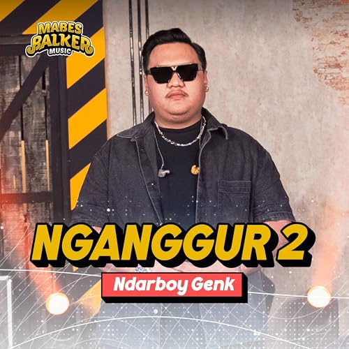 Play Nganggur 2 by Ndarboy Genk on Amazon Music Unlimited