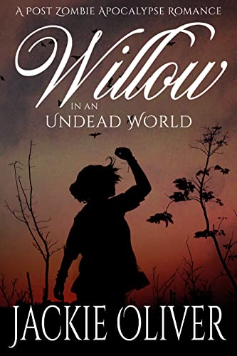 Amazon.com: Willow in an Undead World: A Post Zombie Apocalypse Romance ...