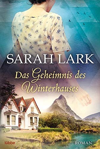 Das Geheimnis des Winterhauses: Roman : Lark, Sarah, Dreher, Tina ...