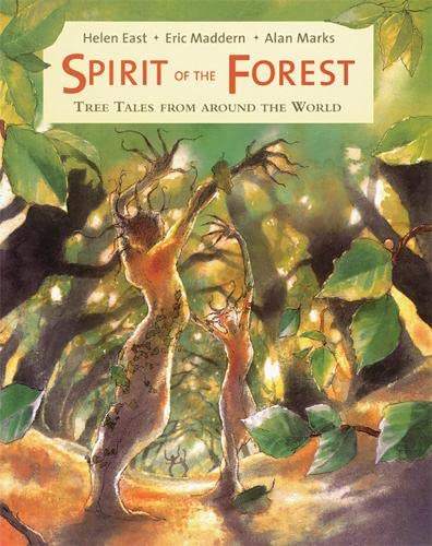 Spirit of the Forest: Tree Tales from Around the World: Maddern, Eric ...