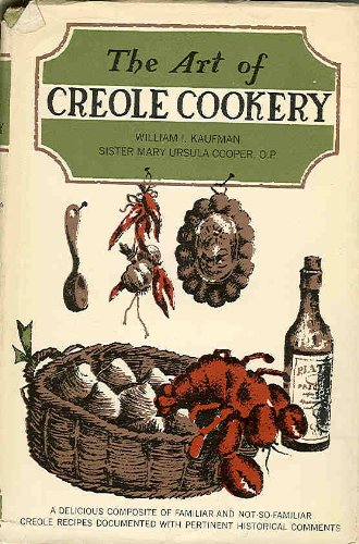 Amazon.com: The Art of Creole Cookery: A Delicious Composite of ...