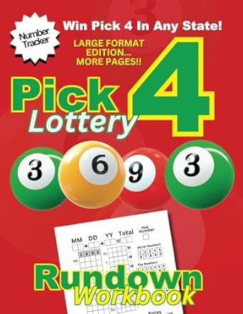Pick 4 Lottery Strategy: 3-6-9-3 Workbook for Effective Number Tracking ...