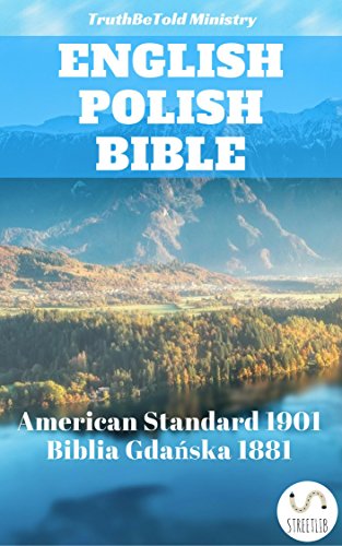 English Polish Bible: American Standard 1901 - Biblia Gdańska 1881 ...