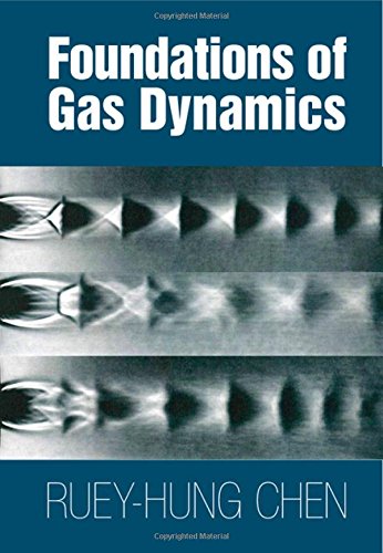 Foundations of Gas Dynamics: Chen, Ruey-Hung: 9781107082700: Amazon.com ...