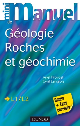Amazon.fr - Mini manuel de géologie - Roches et Géochimie: Cours et ...
