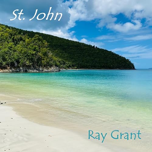 Amazon Music - Ray GrantのSt. John - Amazon.co.jp