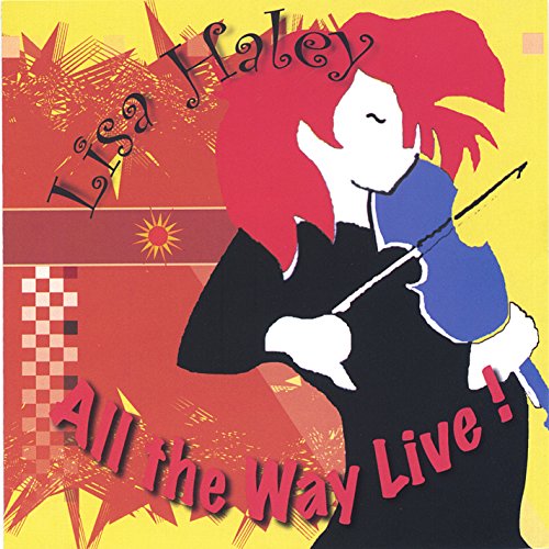 Play All the Way Live! by Lisa Haley on Amazon Music