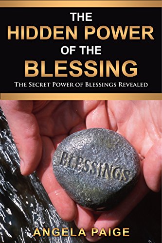 The Hidden Power of the Blessing: The Secret Power of Blessings ...