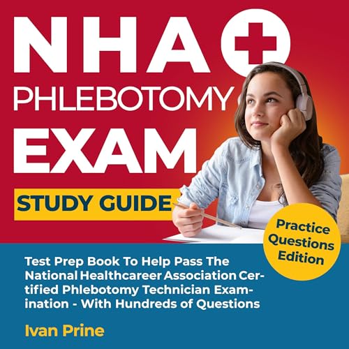 Amazon.com: NHA Phlebotomy Exam 2022-2023: Study Guide with 400 ...