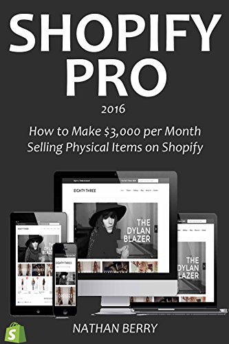 Amazon.com: SHOPIFY PRO (2016 version): How to Make $3,000 per Month ...