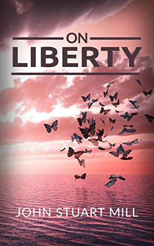 Amazon.com: On Liberty eBook : John Stuart Mill: Books
