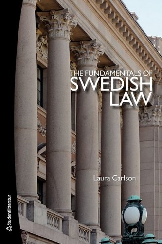 The Fundamentals of Swedish Law: Laura Carlson: 9789144057408: Amazon ...