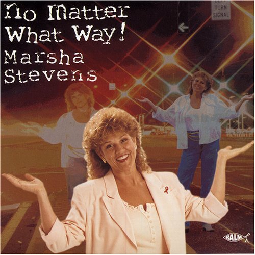 Stevens, Marsha - No Matter What Way - Amazon.com Music