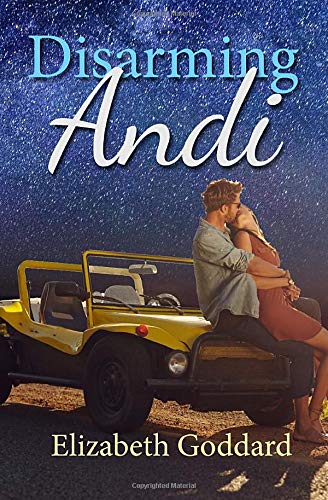 Disarming Andi (North Dakota Weddings series): Goddard, Elizabeth ...