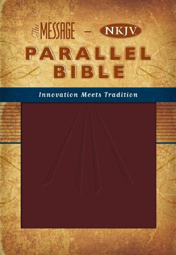 The Message: New King James Version, Parallel Bible: Thomas Nelson ...